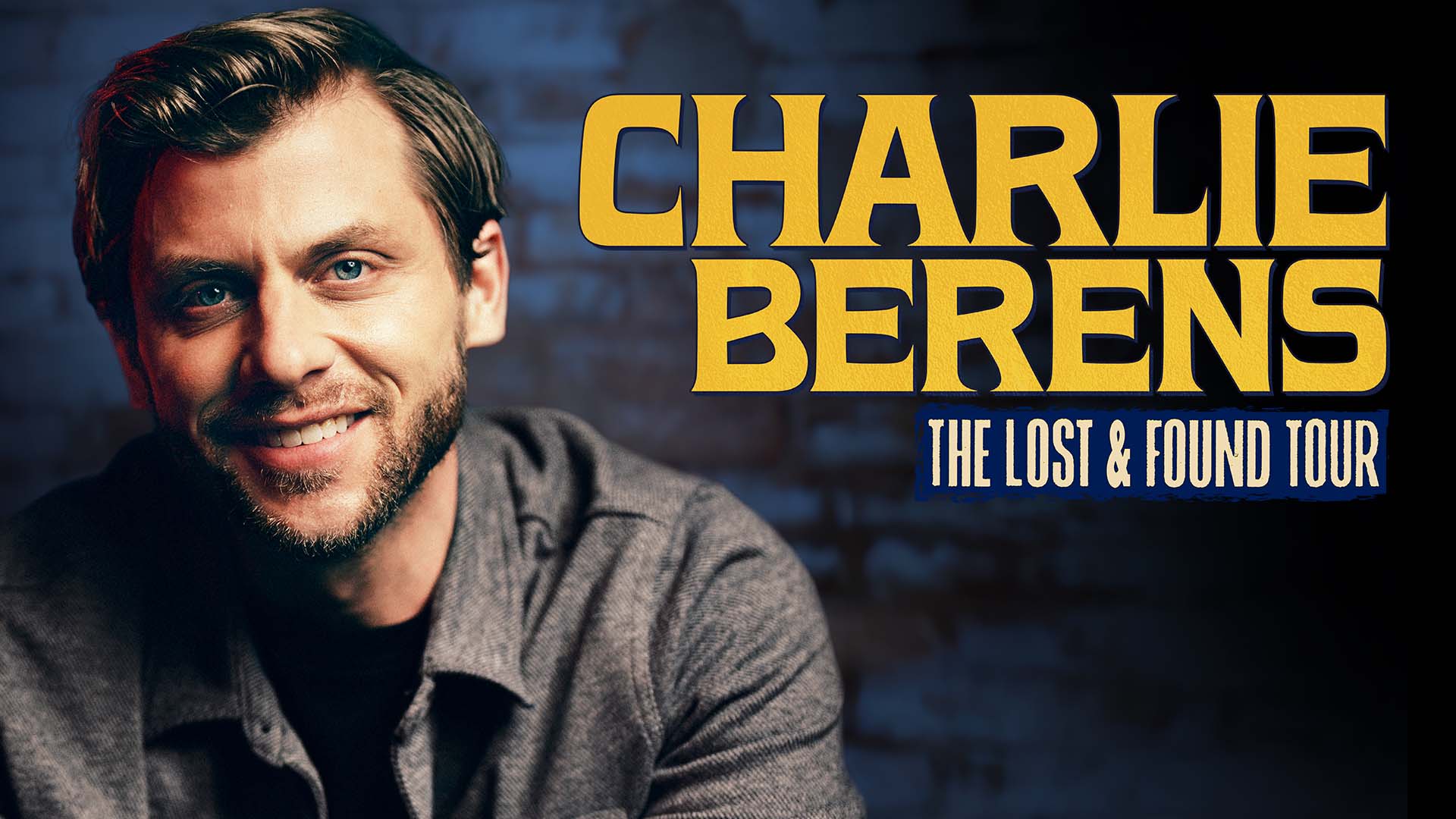 Charlie Berens: The Lost and Found Tour - Overture